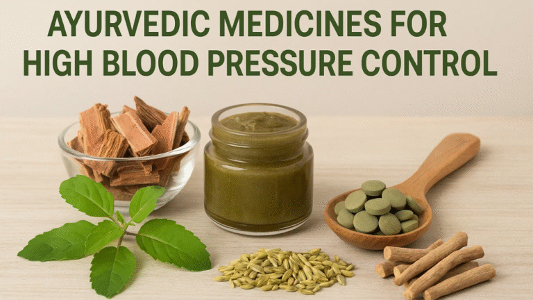 Top 7 Ayurvedic Medicines for High Blood Pressure Control